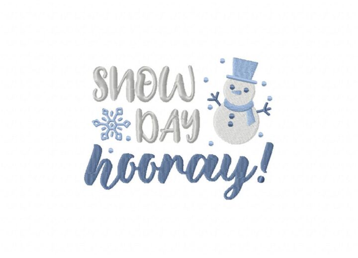 Snow Day Hooray Embroidery Design – Daily Embroidery