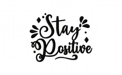 FREE Stay Positive Stitched Embroidery Design – Daily Embroidery